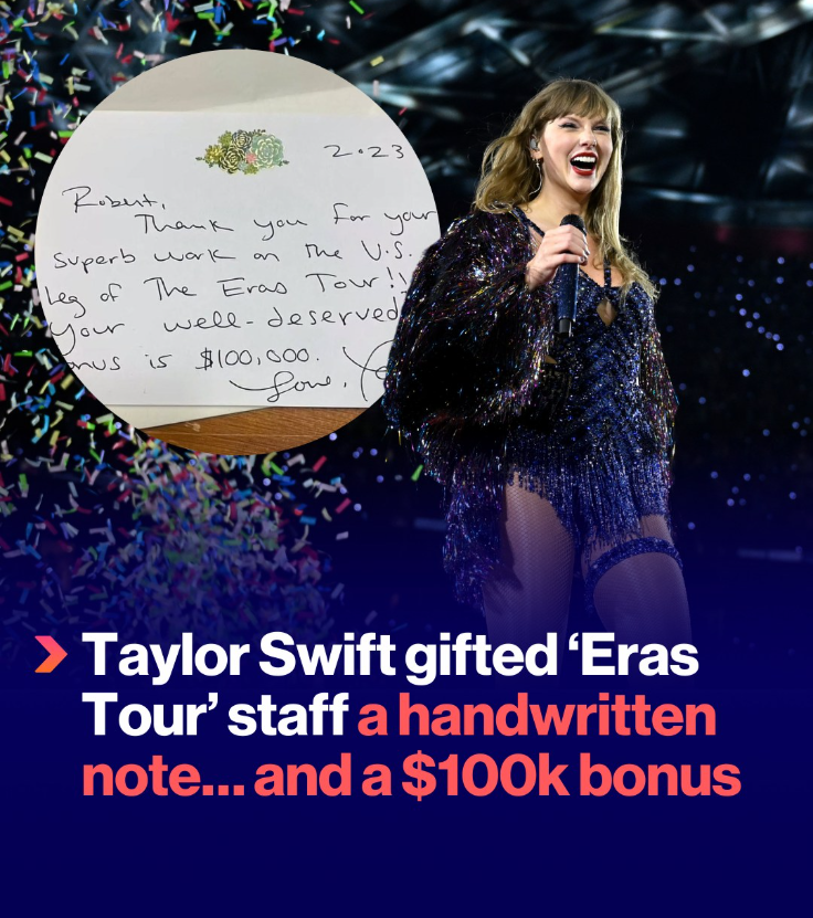 Taylor Swift Gifted Eras Tour Staff A Handwritten Note… And A $100K ...